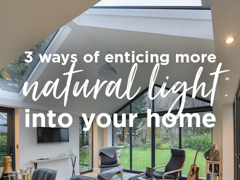 3 ideas of ways to increase natural light in your home